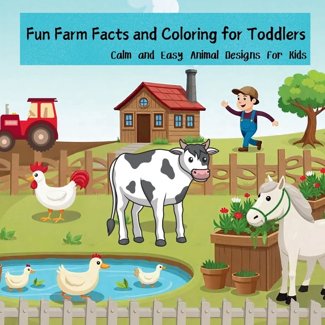 Fun Farm Facts and Coloring for Toddlers Fun Farm Facts and Coloring ...