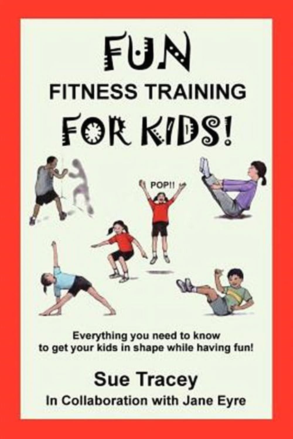 Fun Fitness Training for Kids (Paperback) - Walmart.com