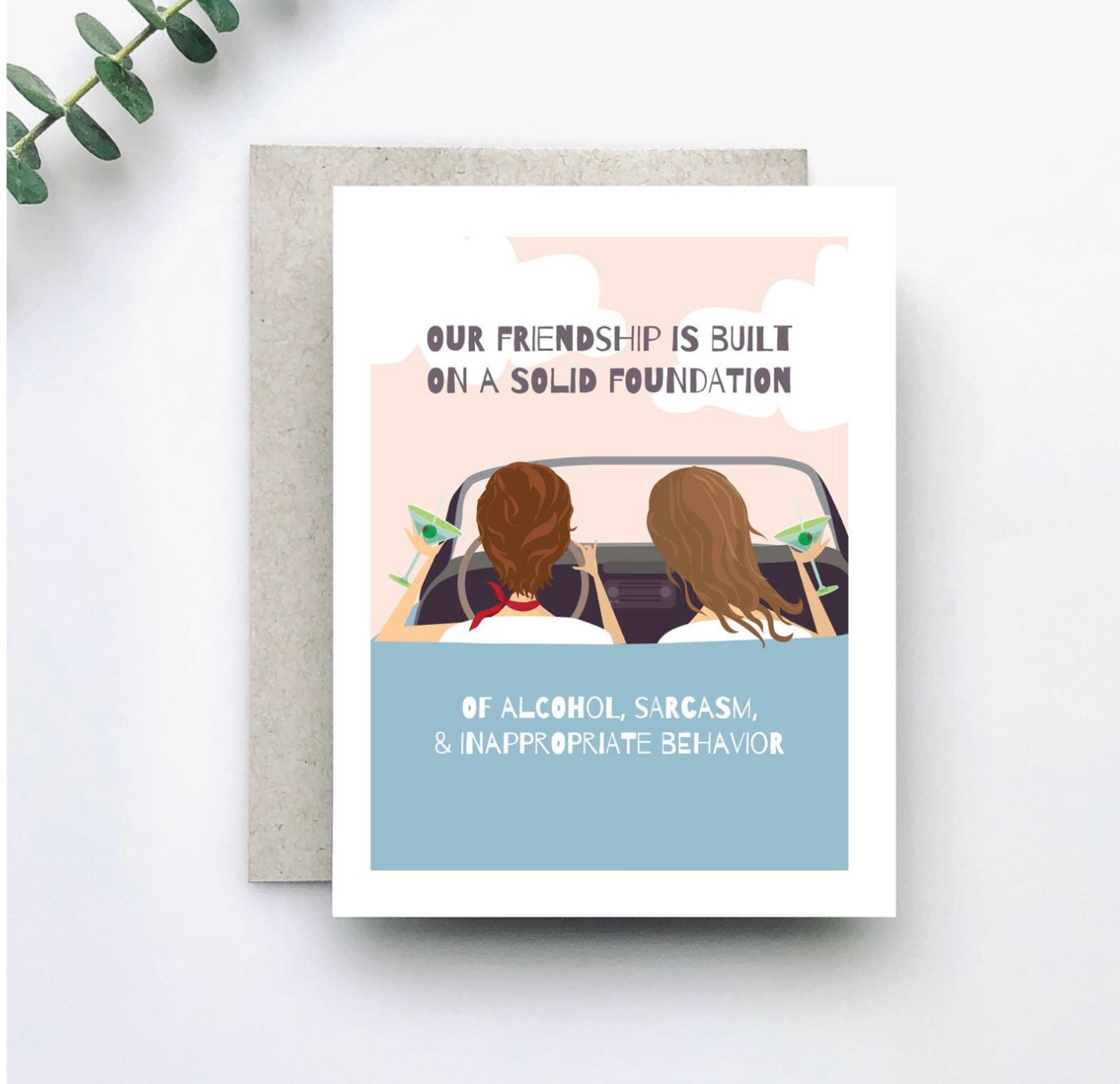 Fun Friendship Card – “Our Friendship is Built on a Solid Foundation of ...