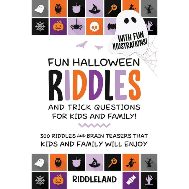 Fun Halloween Riddles and Trick Questions For Kids and Family : Trick ...