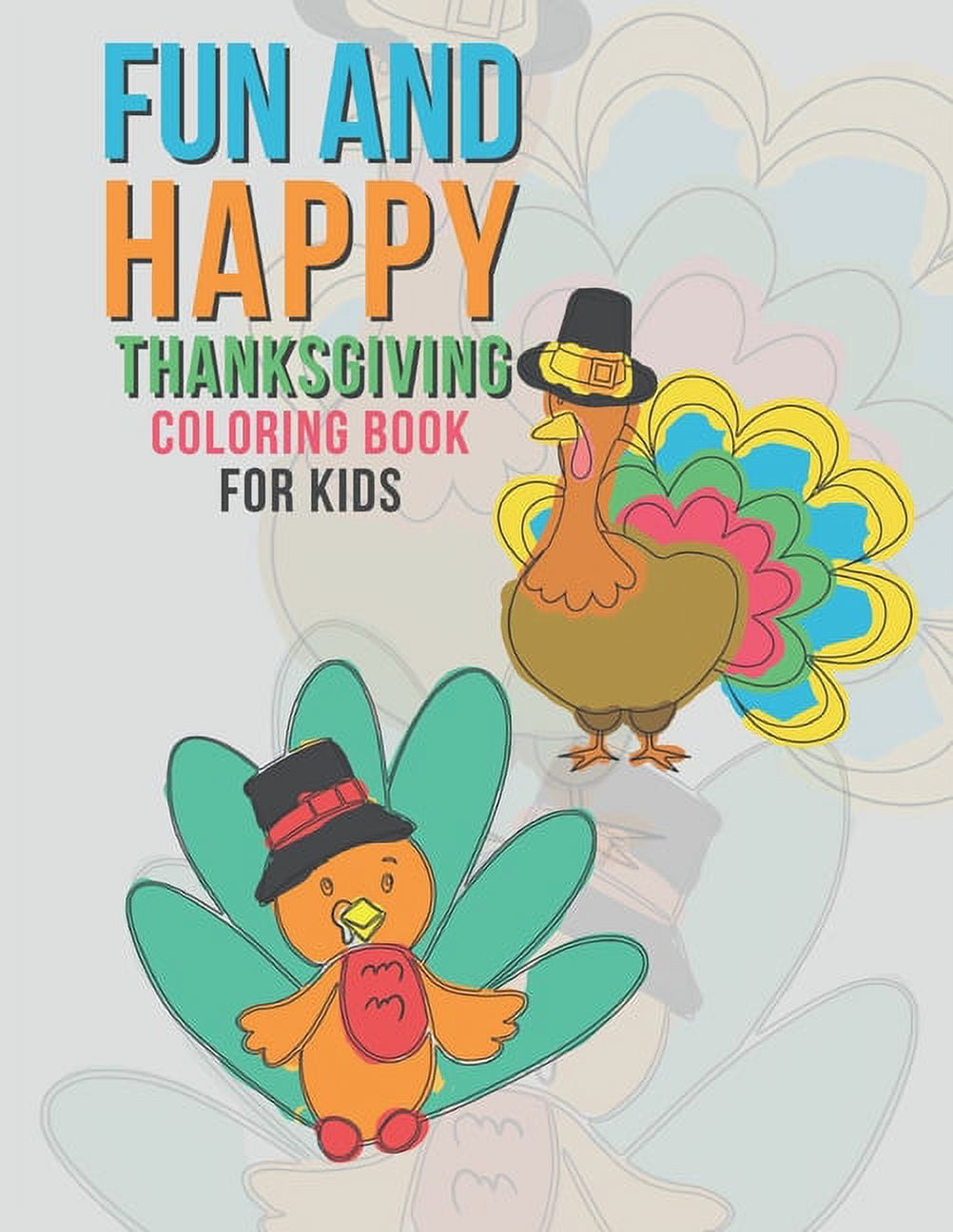 Fun And Happy Thanksgiving Coloring Book For Kids: Large Holiday Autumn ...