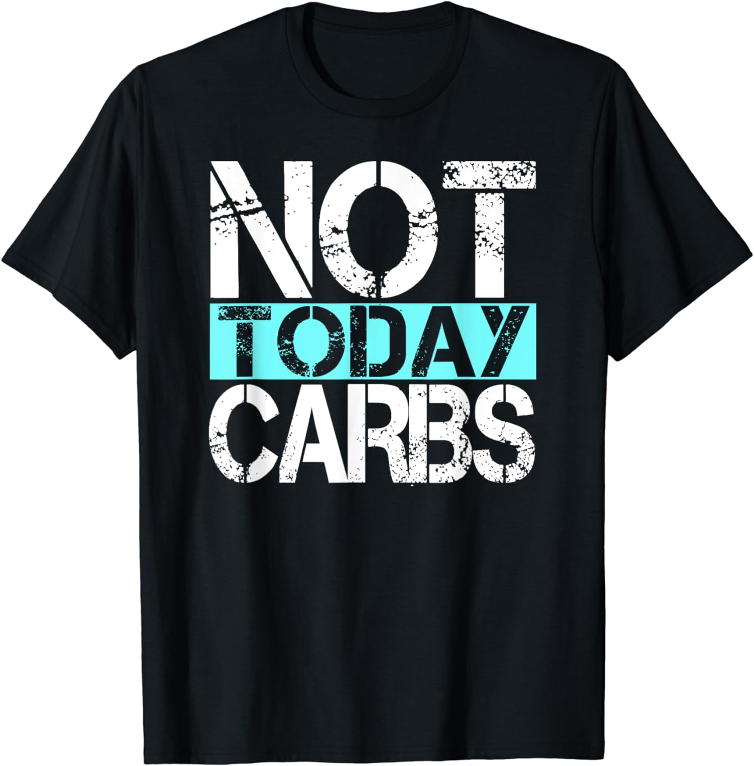 Fun LCHF Diet Not Today Carbs Healthy Lifestyle Keto T-Shirt - Walmart.com