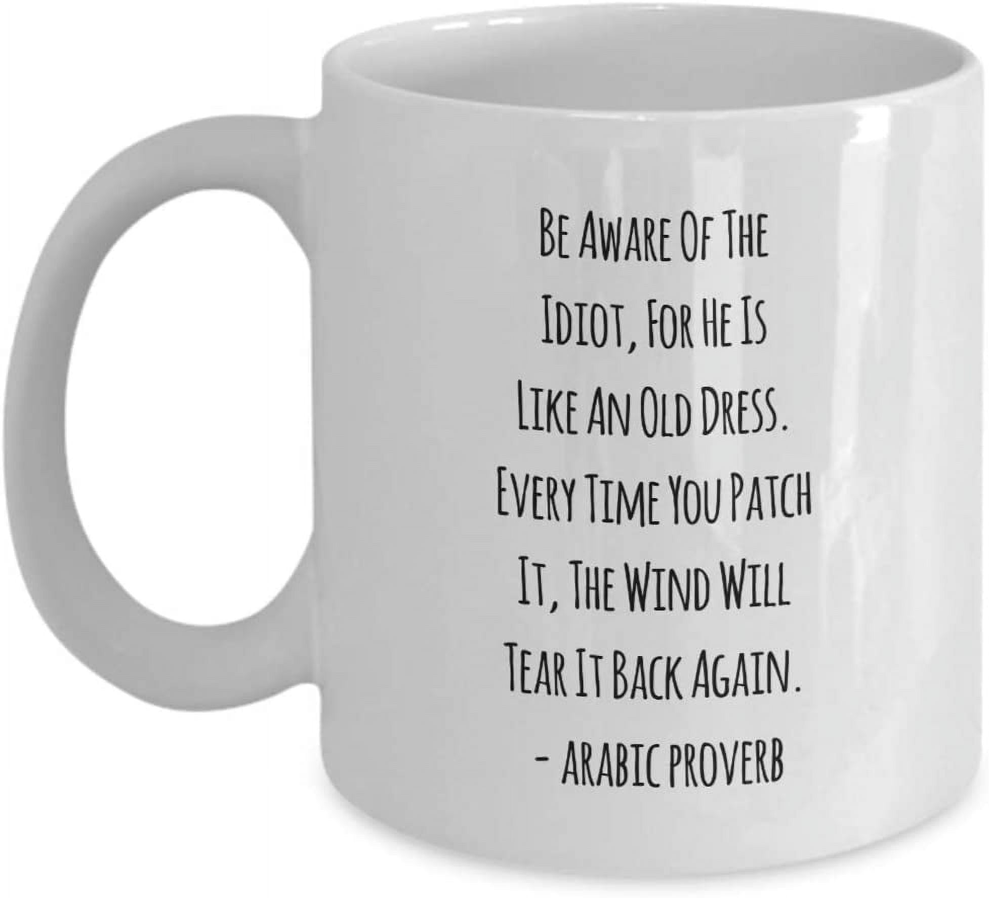 Fun Motivational Proverb Coffee Mug Quote for Work Mom Dad Kids Be ...