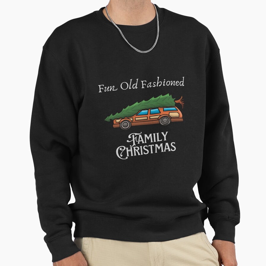 Fun Old Fashioned Merry Christmas Unisex Sweatshirt Griswold Retro ...