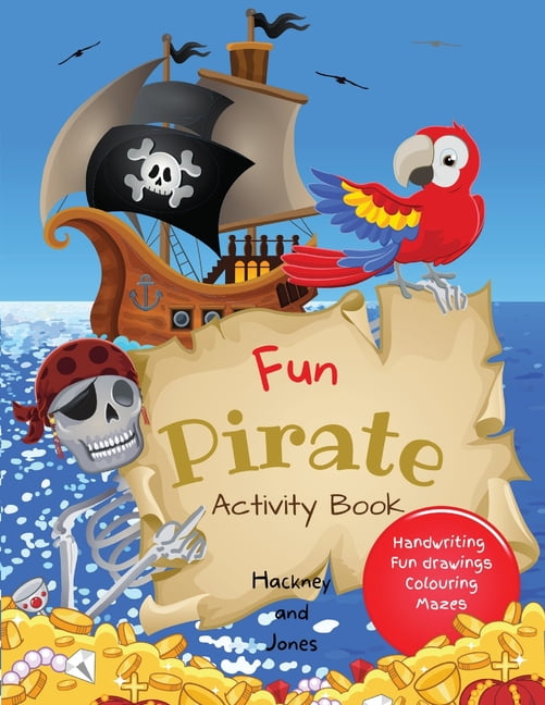 Fun Pirate Activity Book: Perfect pirates present that will keep your ...