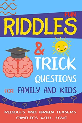 Pre-Owned Fun Riddles & Trick Questions for Family and Kids: Riddles ...