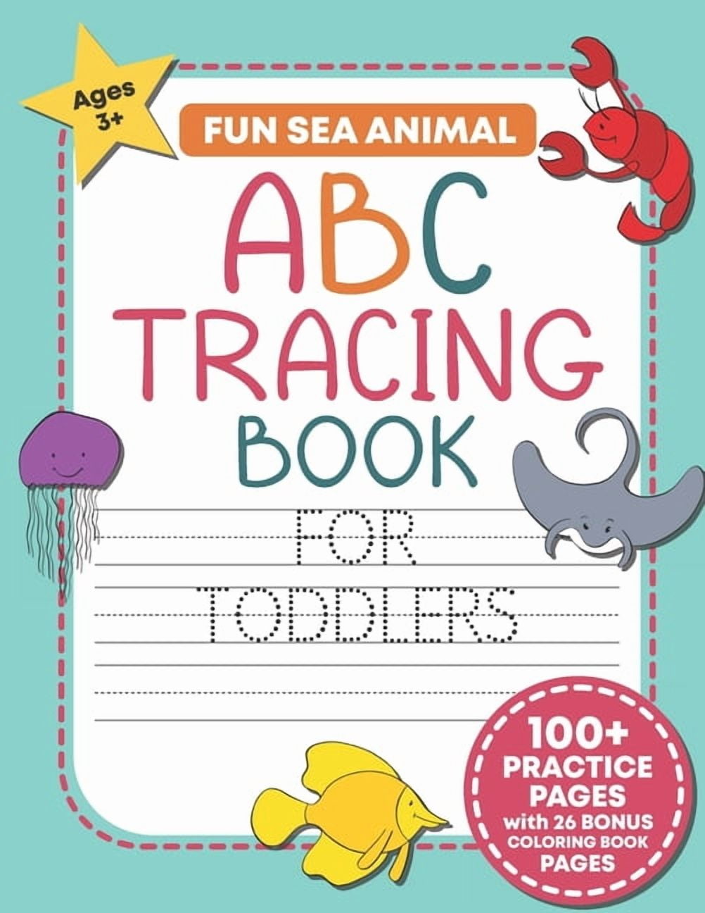 Fun Sea Animal ABC Tracing Book for Toddlers: Traceable Alphabet Letter ...