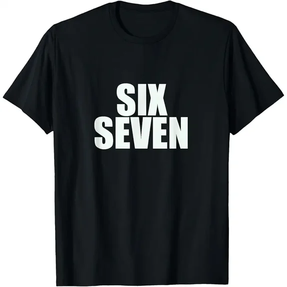 Fun Six Seven 6 7 Meme Design T-Shirt - Walmart.com