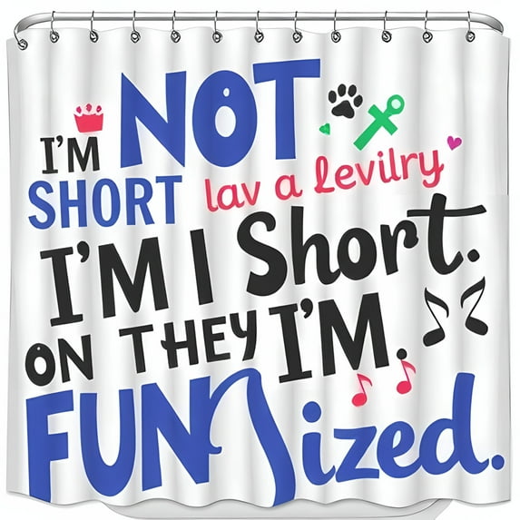 Fun-Sized Shower Curtain with Playful 'I'm Not Short' Quote Crown ...