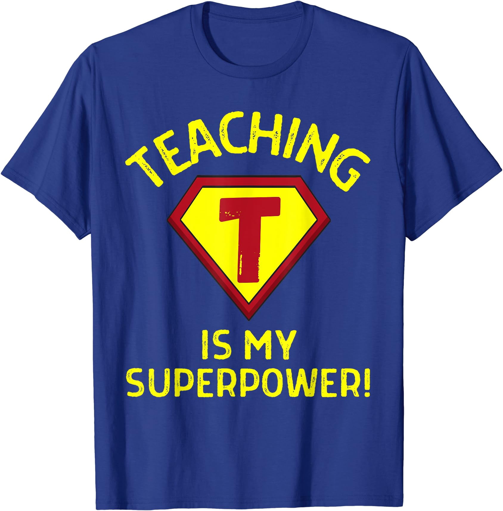 Fun Superhero T-Shirt for Teachers - "Teaching is My Superpower ...