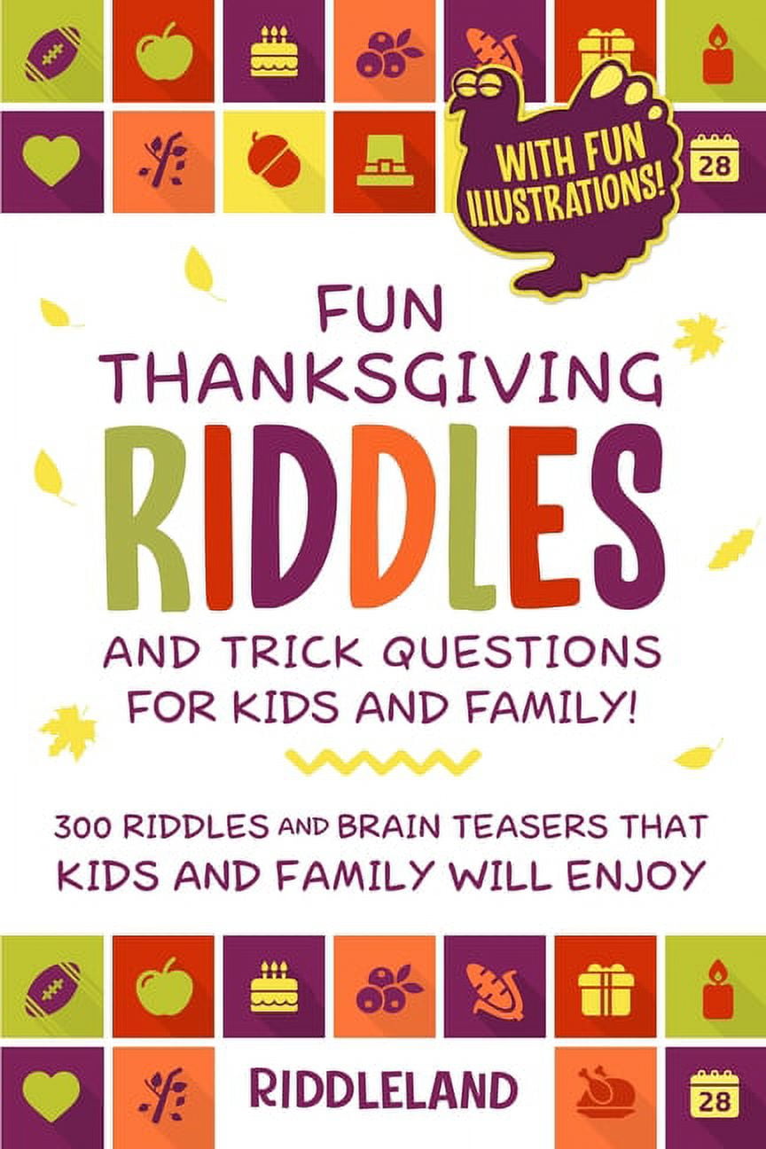 Fun Thanksgiving Riddles and Trick Questions for Kids and Family ...