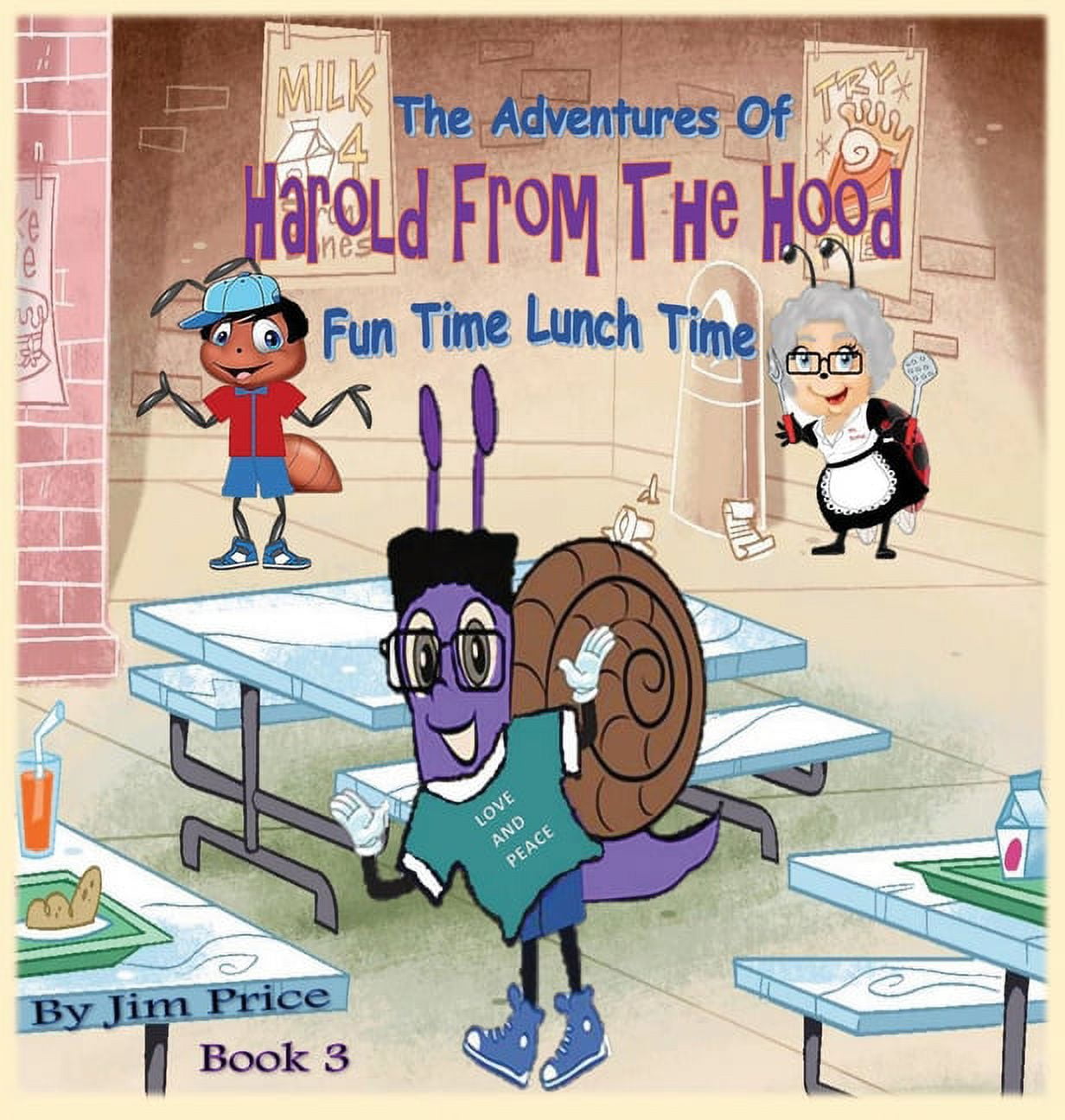 Fun Time Lunch Time The Adventures of Harold from the Hood: Fun Time ...