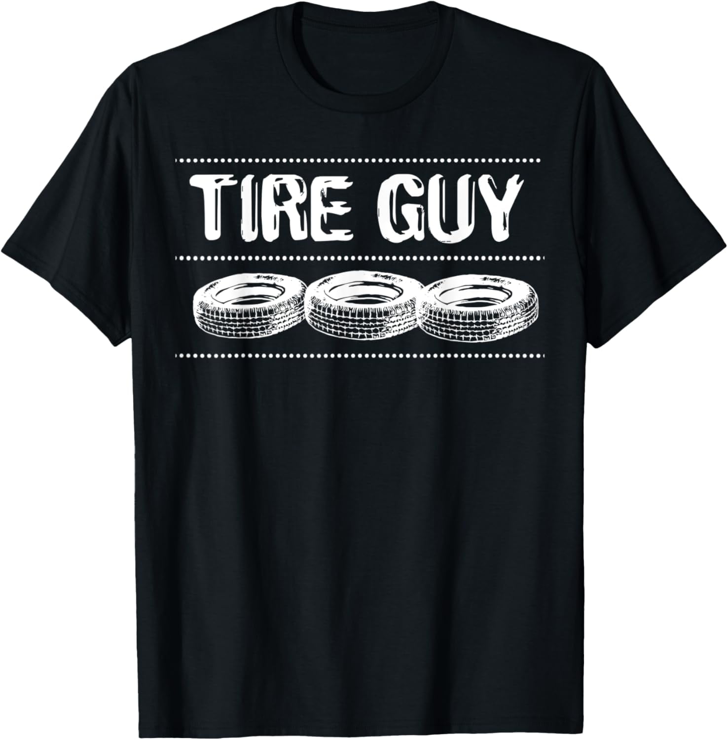 Fun Tire Guy Tires Gift Idea T-Shirt - Walmart.com