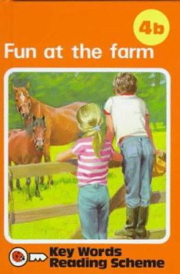 Pre-Owned Fun at the Farm: Key Words Reading Scheme 4b (Hardcover ...