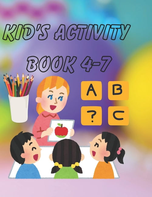 Fun with ABCs and 123s: A Kids' Activity Adventure: Explore, Learn, and ...