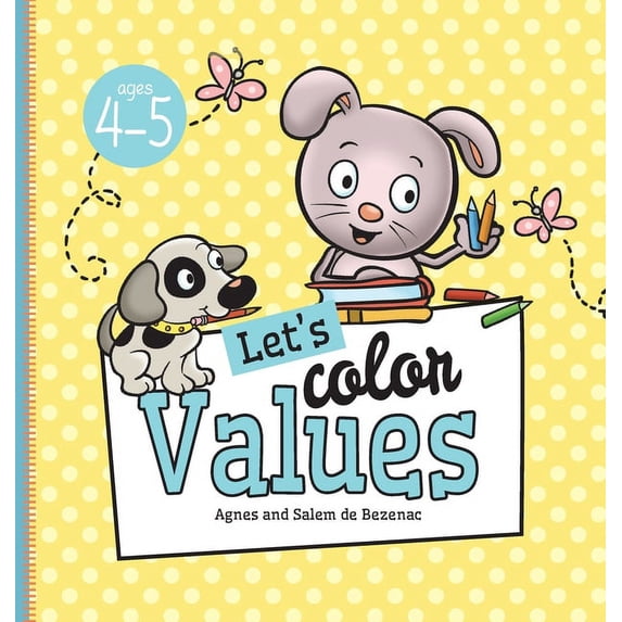 Fun with Values Let's Color Values: Ages 4-5, Book 2, (Hardcover ...
