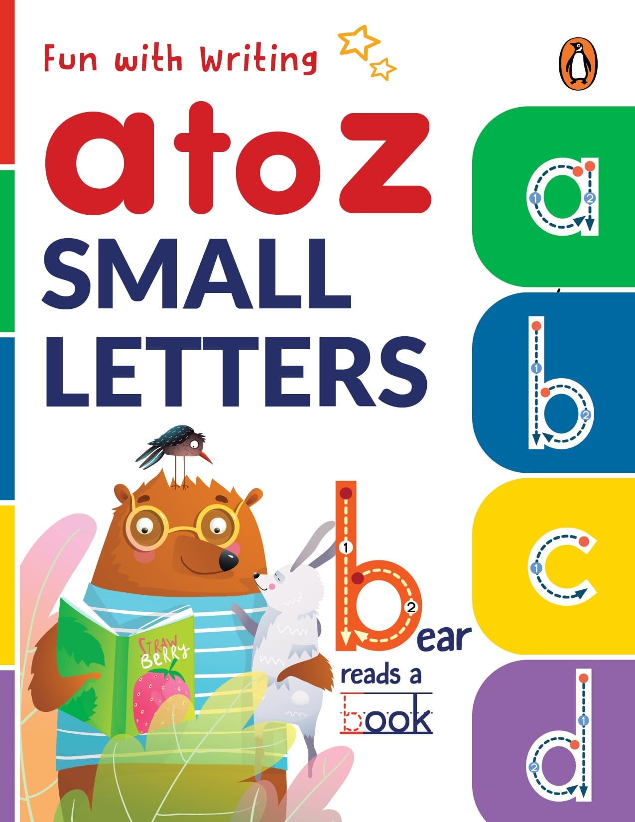 Fun with Writing: Small Letters (Penguin Early Learning Series): First ...