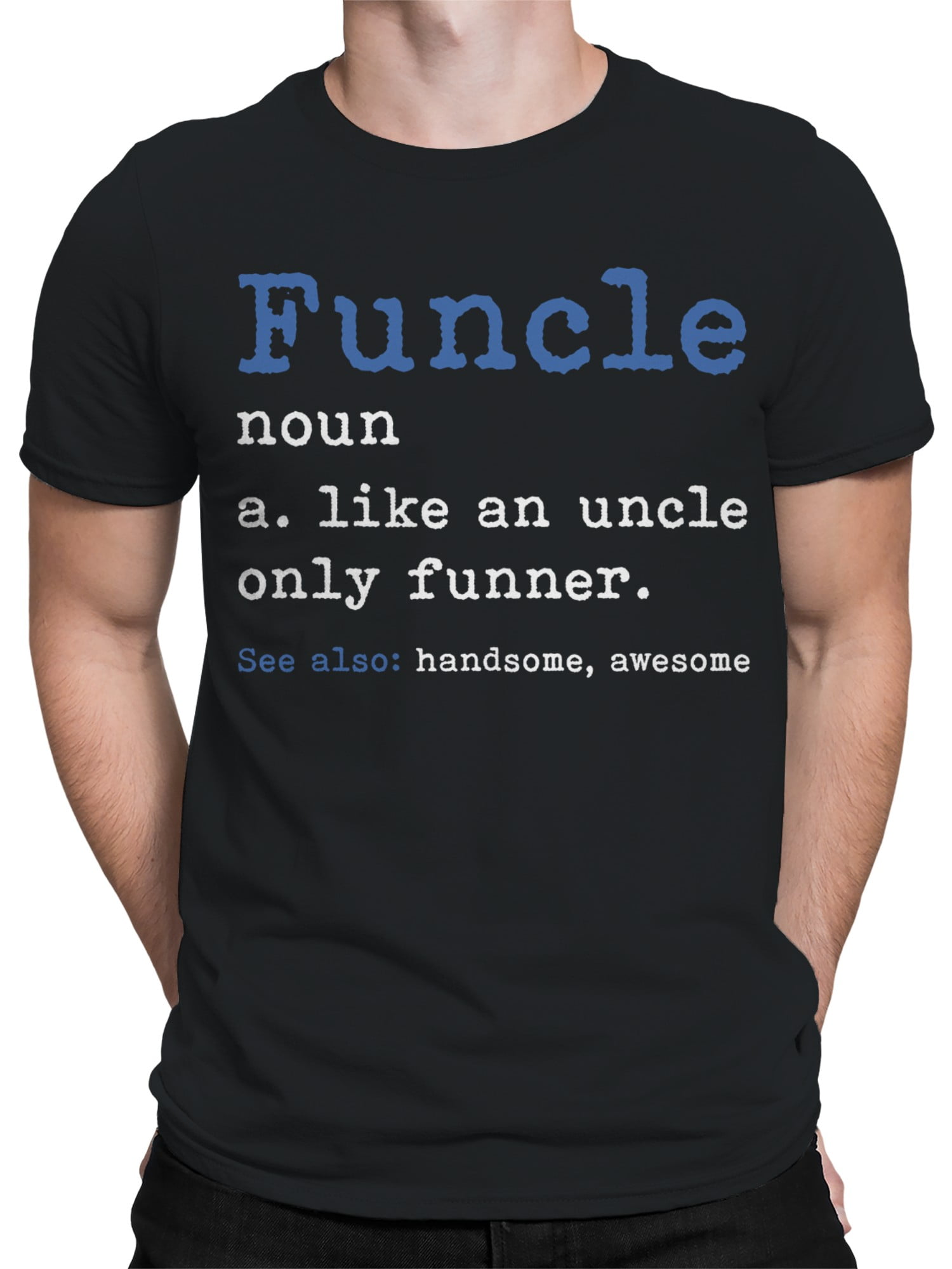 Funcle: Funny Definition Men T-Shirt - Walmart.com