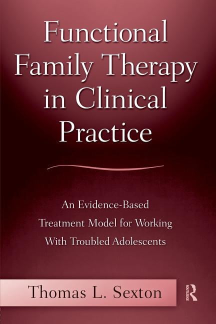 Functional Family Therapy in Clinical Practice: An Evidence-Based ...