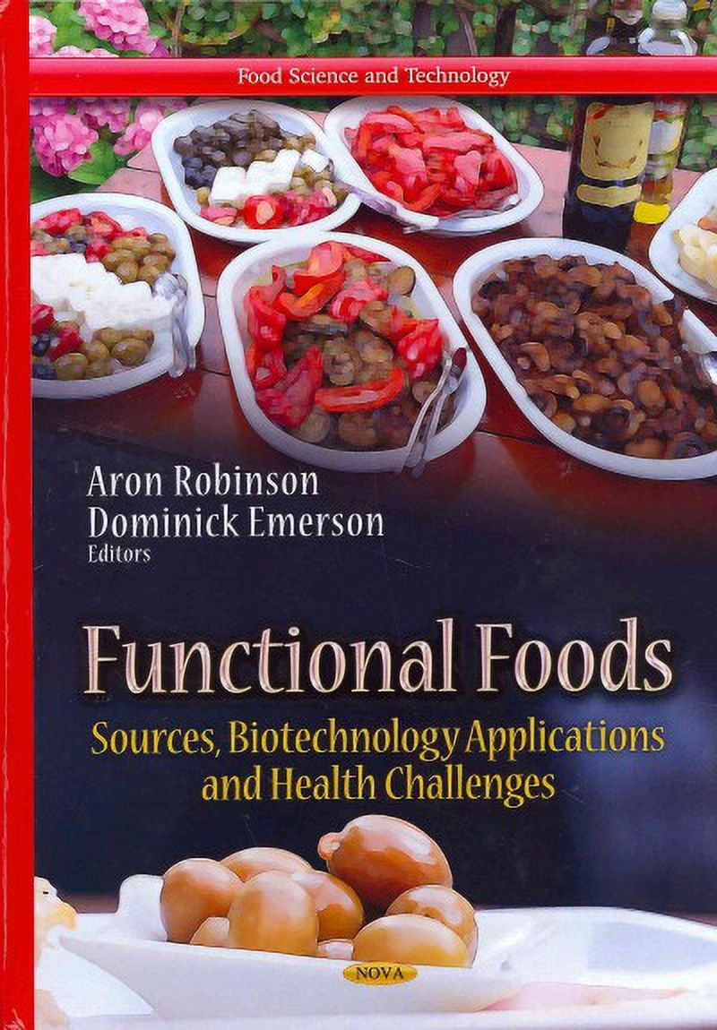 Functional Foods : Sources, Biotechnology Applications and Health ...