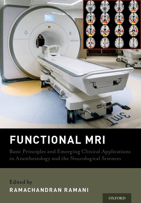 Functional MRI: Basic Principles and Emerging Clinical Applications for Anesthesiology and the ...