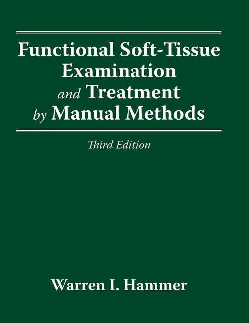 Functional Soft Tissue Examination & Treatment 3e - Walmart.com