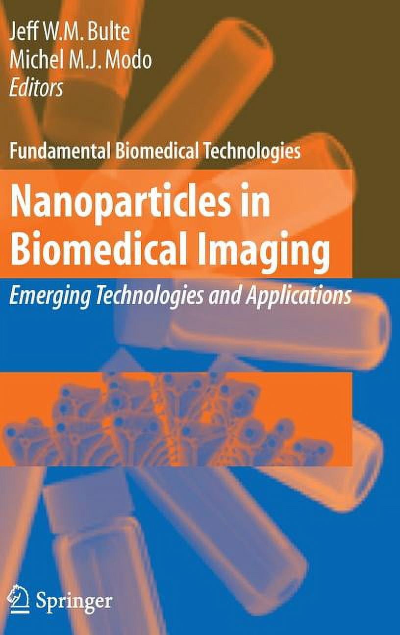 Fundamental Biomedical Technologies Nanoparticles in Biomedical Imaging ...