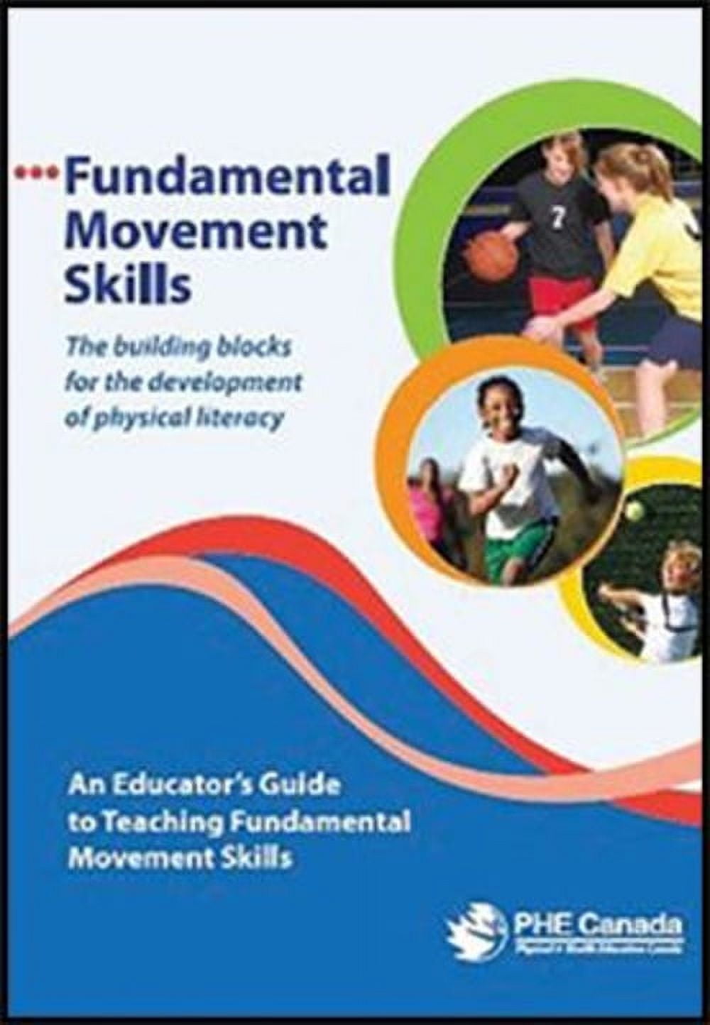 Pre-Owned Fundamental Movement Skills : The Building Blocks for the ...