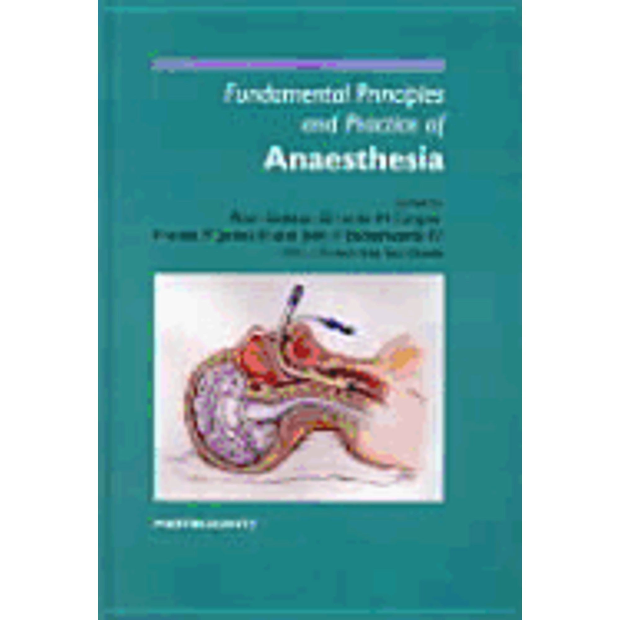 Fundamental Principles and Practice of Anaesthesia (Hardcover) by Peter ...