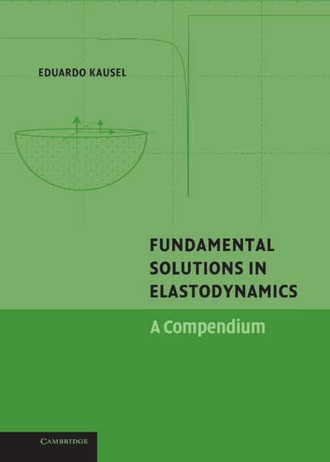Fundamental Solutions in Elastodynamics: A Compendium - Walmart ...