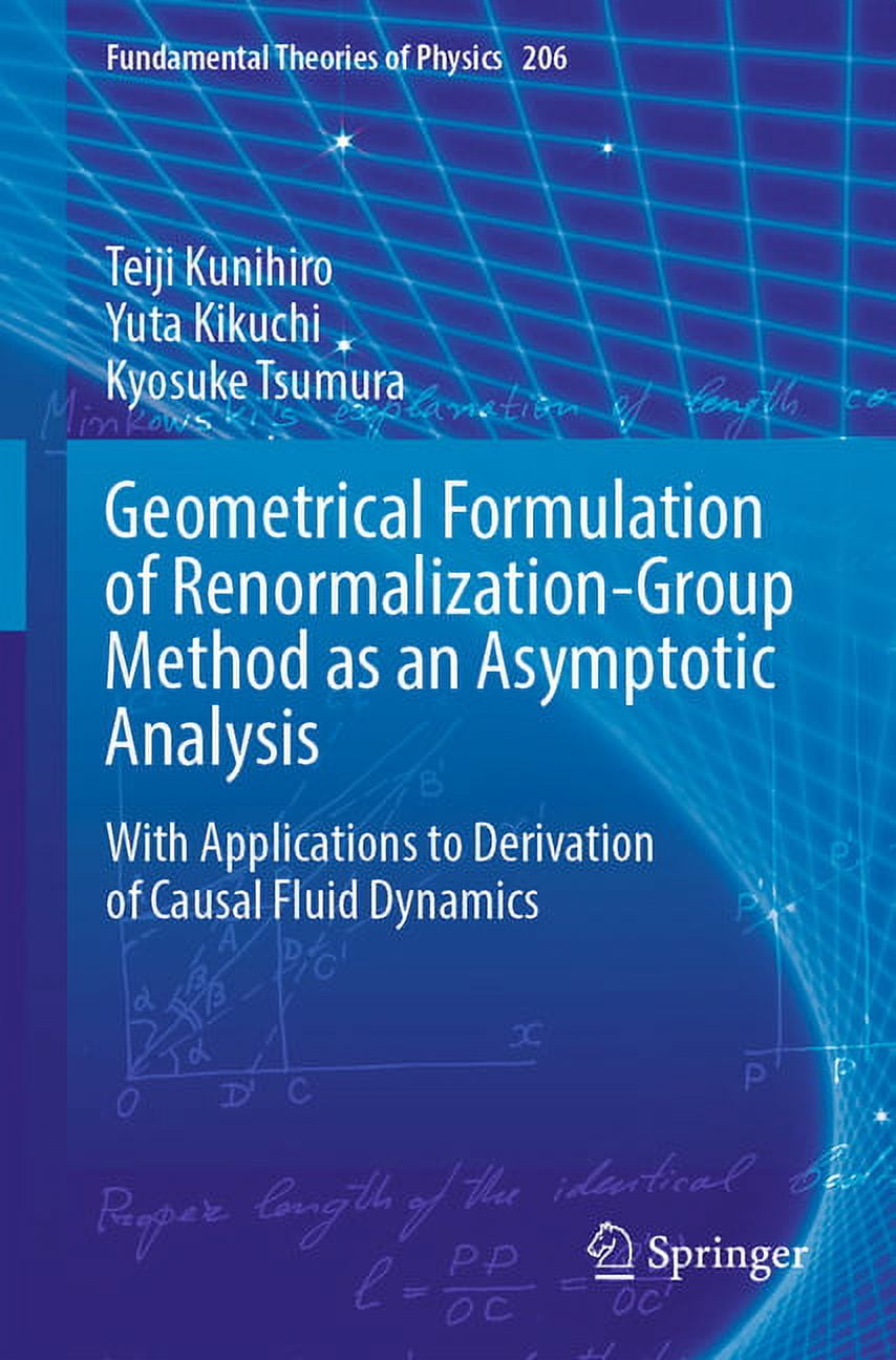 Fundamental Theories of Physics: Geometrical Formulation of Renormalization-Group Method as an ...