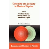 Fundamental Theories of Physics: Causality and Locality in Modern Physics: Proceedings of a ...