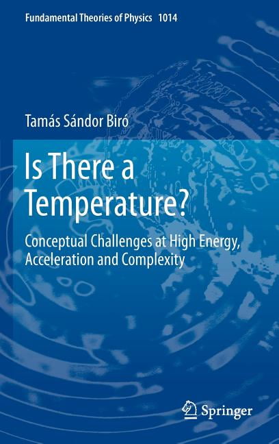 Fundamental Theories of Physics Is There a Temperature?: Conceptual ...
