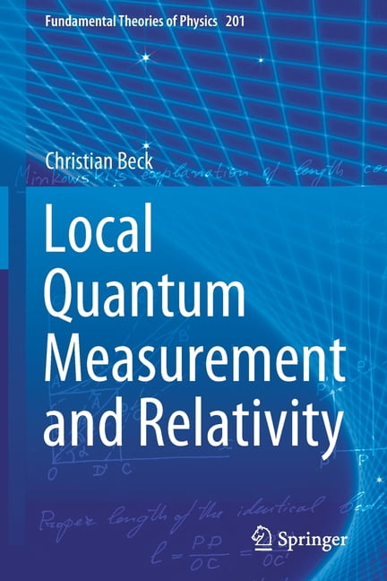 Fundamental Theories of Physics Local Quantum Measurement and ...