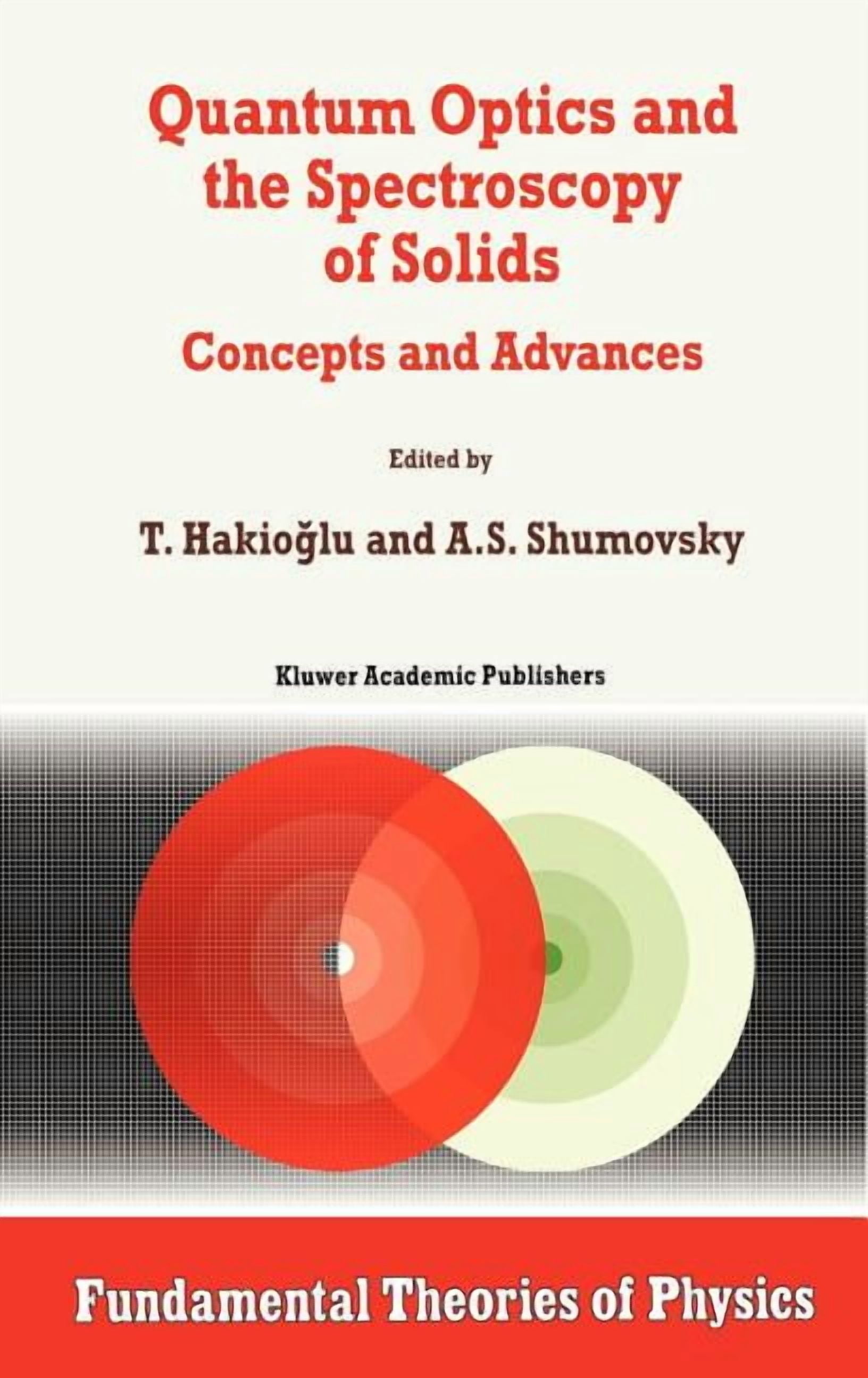 Fundamental Theories of Physics Quantum Optics and the Spectroscopy of ...
