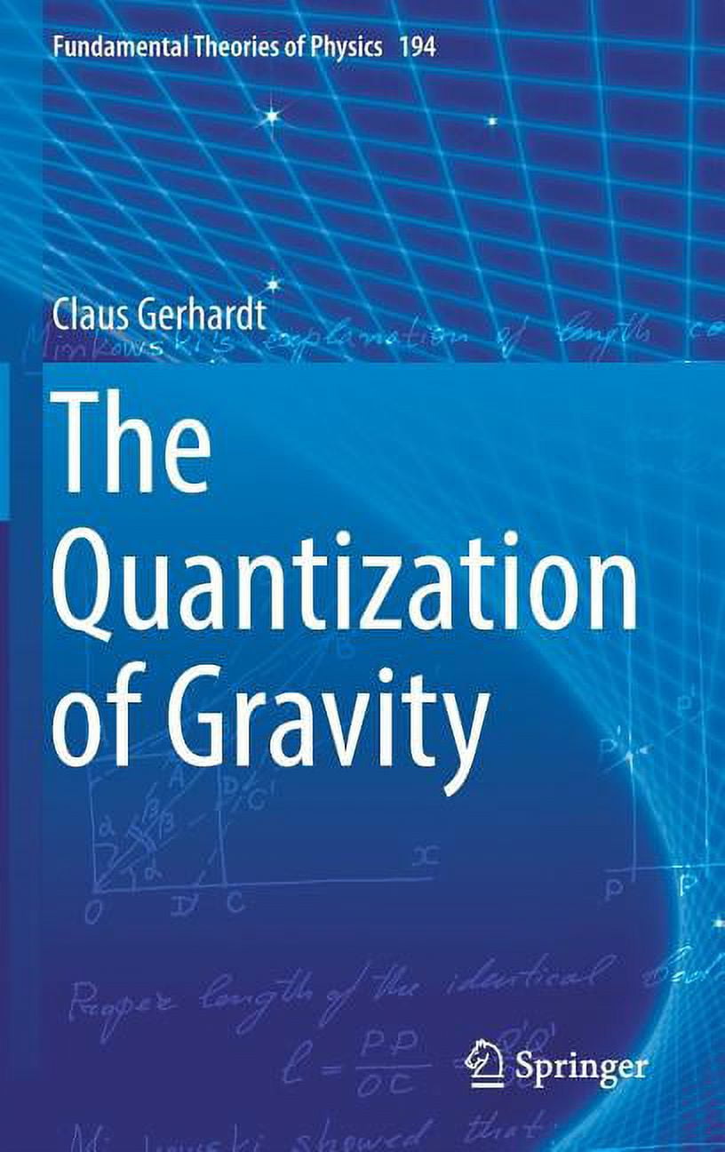 Fundamental Theories of Physics: The Quantization of Gravity (Hardcover ...