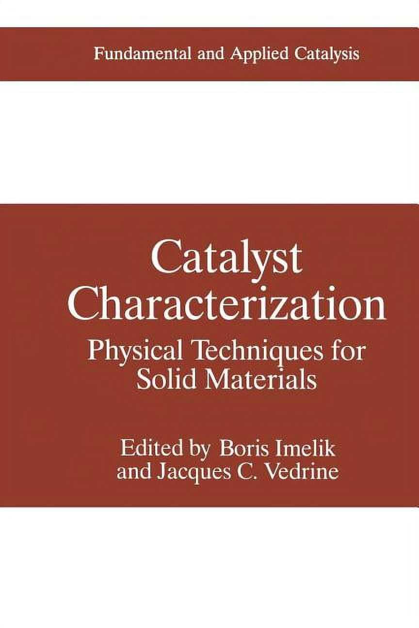 Fundamental and Applied Catalysis Catalyst Characterization: Physical ...