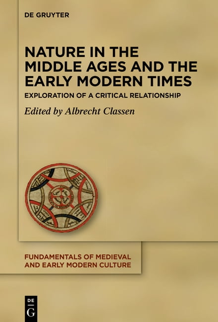 Fundamentals of Medieval and Early Moder Nature in the Middle Ages and ...