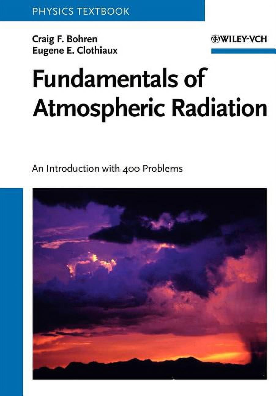 Fundamentals Of Atmospheric Radiation - Walmart.com