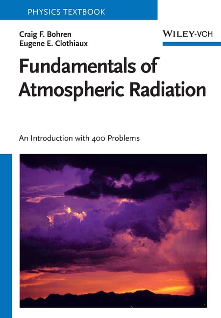 Physics Textbook Fundamentals of Atmospheric Radiation: An Introduction ...