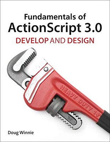 Pre-Owned Fundamentals of ActionScript 3.0: Develop and Design (Paperback) 0321777026 ...