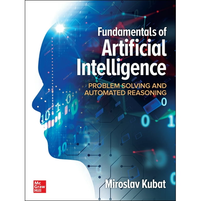 Fundamentals Of Artificial Intelligence Problem Solving And Automated Reasoning Hardcover