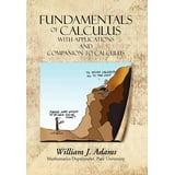Fundamentals of Calculus With Applications and Companion to Calculus ...