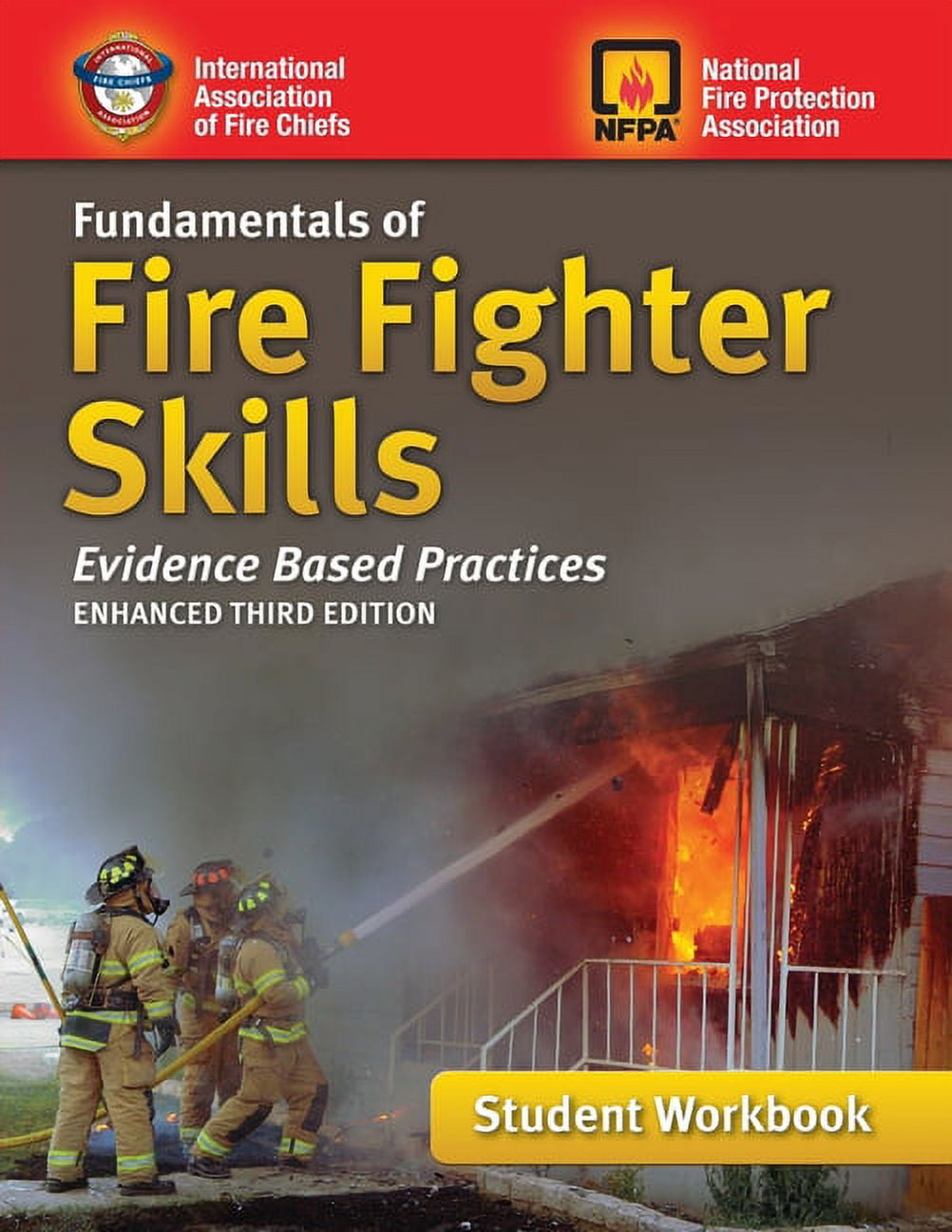Fundamentals of Fire Fighter Skills Evidence-Based Practices Student ...