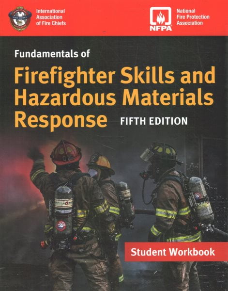 Fundamentals of Firefighter Skills and Hazardous Materials Response ...