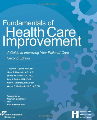 Pre-Owned Fundamentals of Health Care Improvement: A Guide to Improving ...