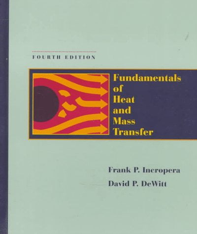 Pre-Owned Fundamentals of Heat and Mass Transfer (Hardcover) 0471304603 ...