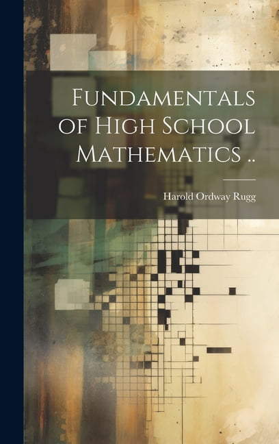 Fundamentals of High School Mathematics .. - Walmart.com