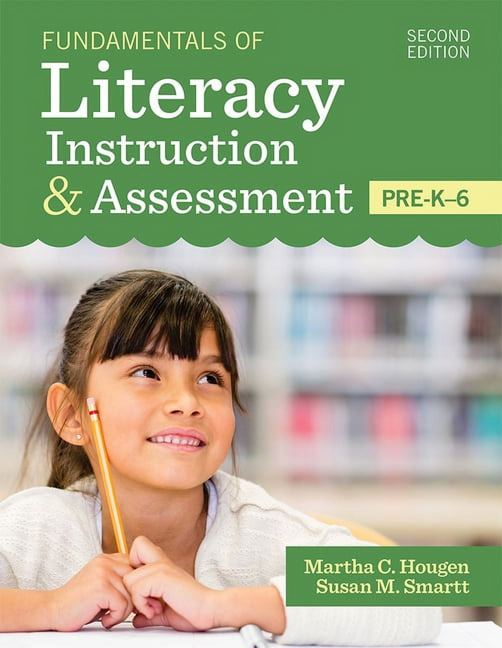 Fundamentals of Literacy Instruction & Assessment, Pre-K-6, (Hardcover ...