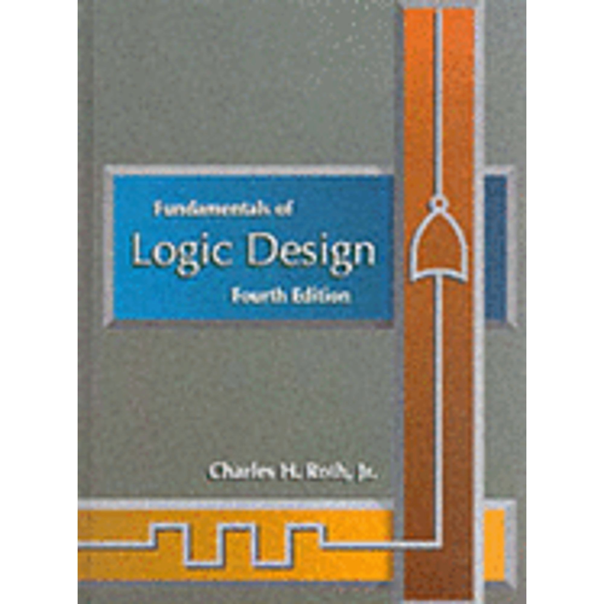 Fundamentals of Logic Design (Edition 4) (Book) - Walmart.com